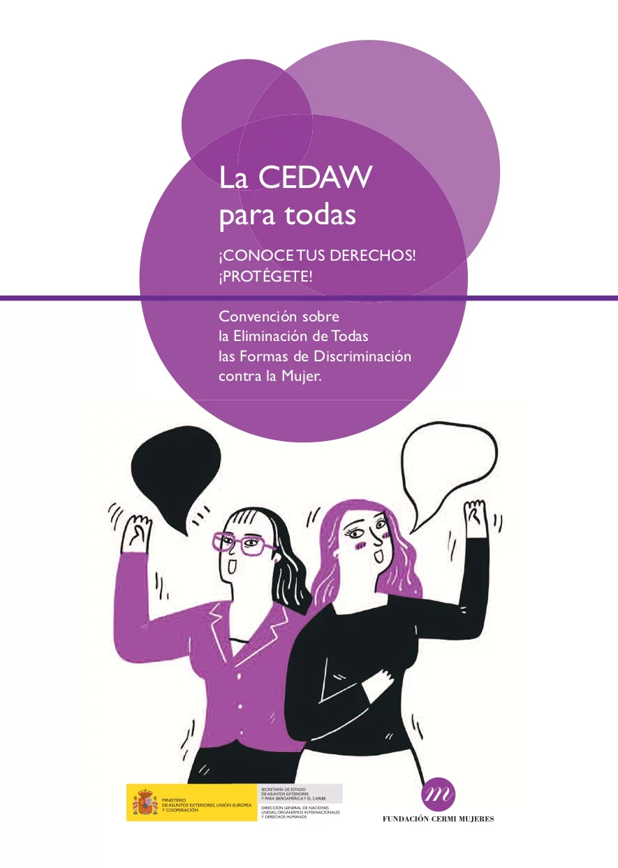 La CEDAW para todas: ¡Conoce tus derechos! ¡Protégete!